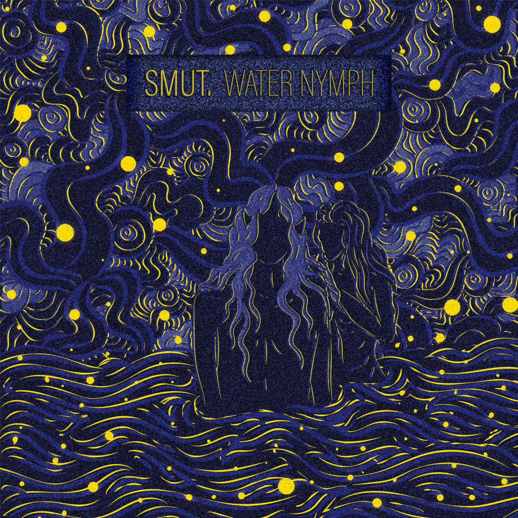 SINGLE REVIEW | SMUT. | WATER NYMPH - Discovery Music Scotland