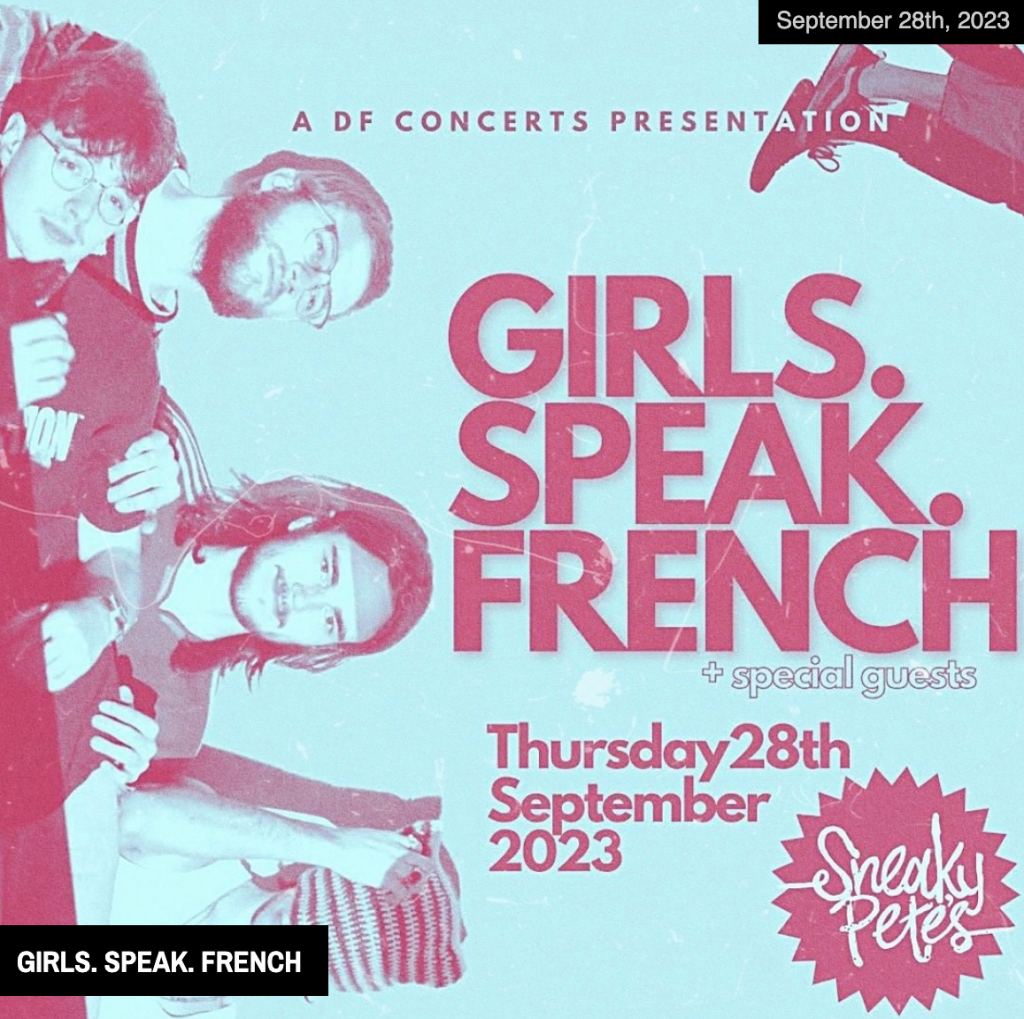 Gig Preview | Girls.Speak.French | Sneaky Pete's - Discovery Music Scotland